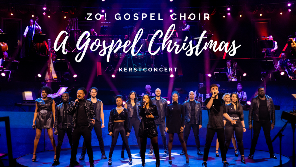 ZO! Gospel Choir - A Gospel Christmas - Leidse Schouwburg - Stadsgehoorzaal